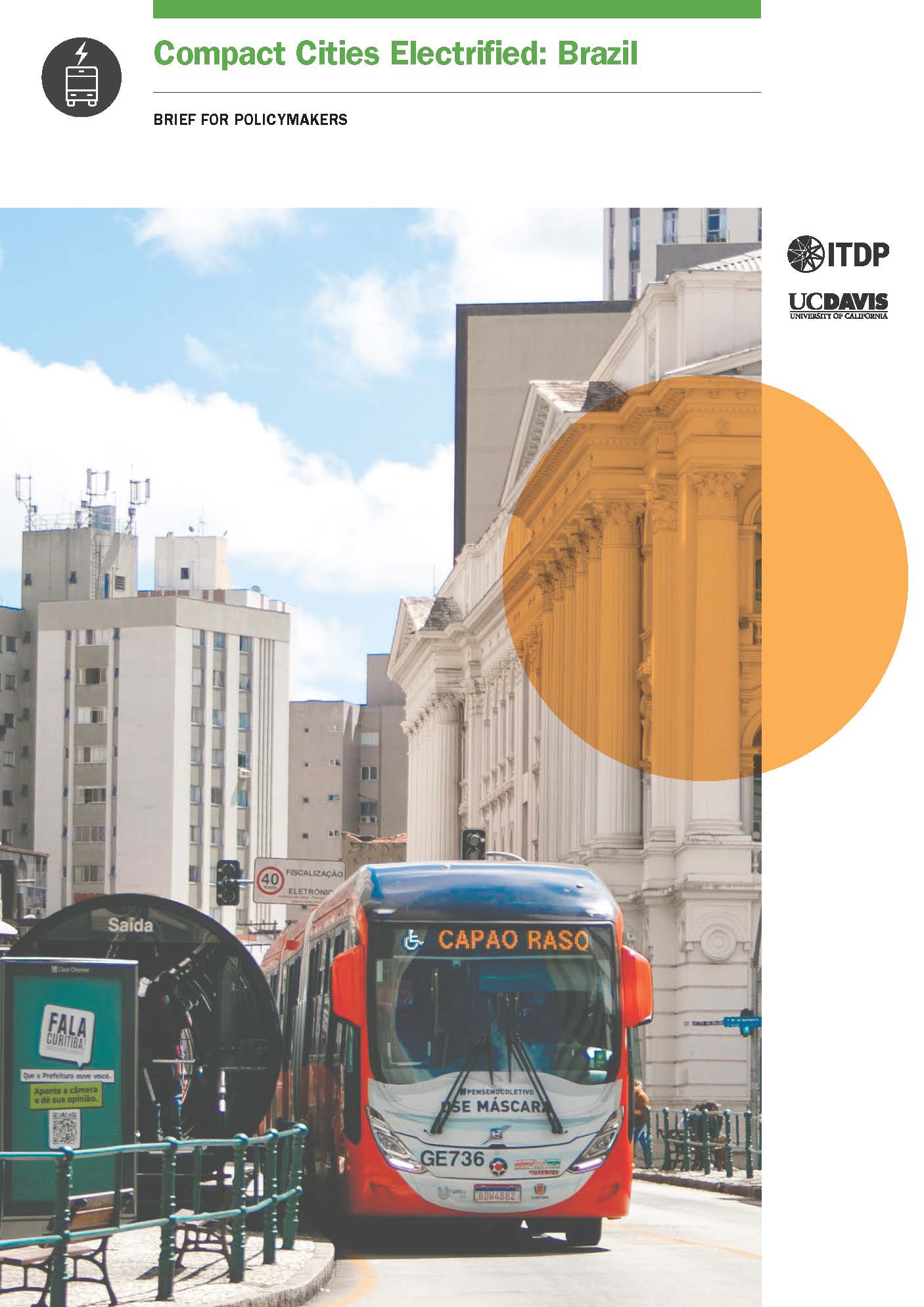 Compact Cities Electrified: Brazil - Institute for Transportation and ...